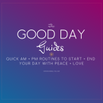 The Good Day Guides: Two Daily Meditation Practices